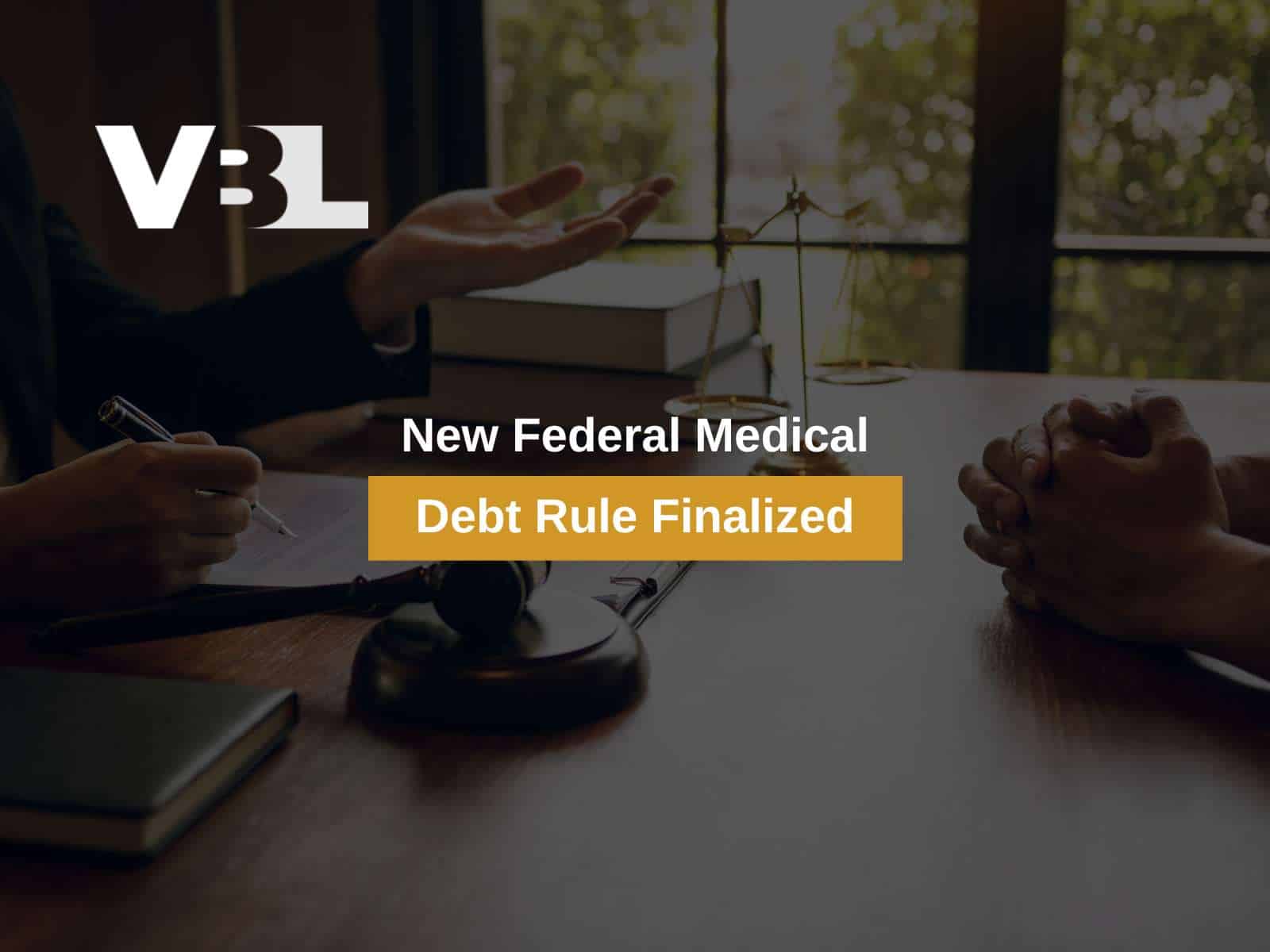 New Federal Medical Debt Rule Finalized